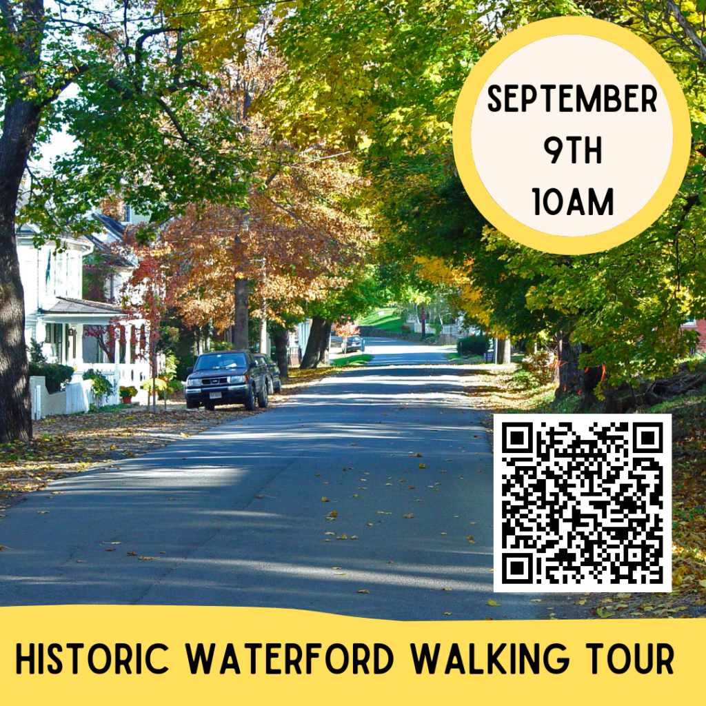 September 9, 2023 Historic Waterford Walking Tour - 10am - Waterford ...