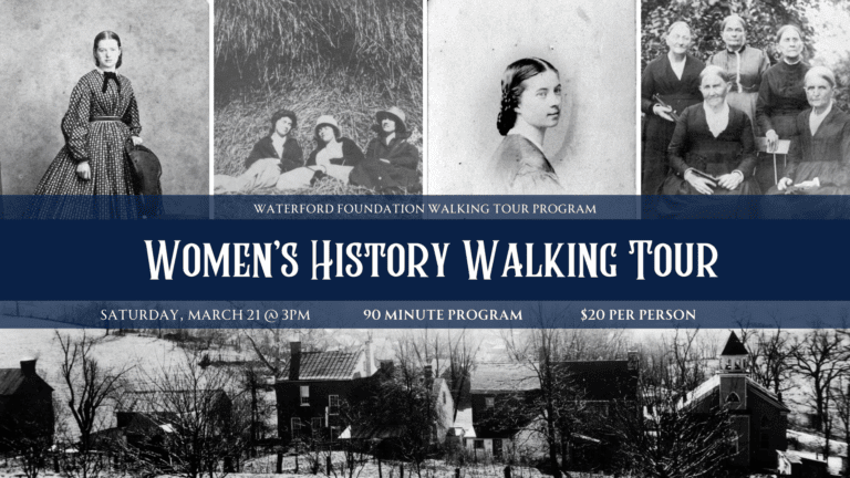 Women's History Walking Tour - Waterford Foundation